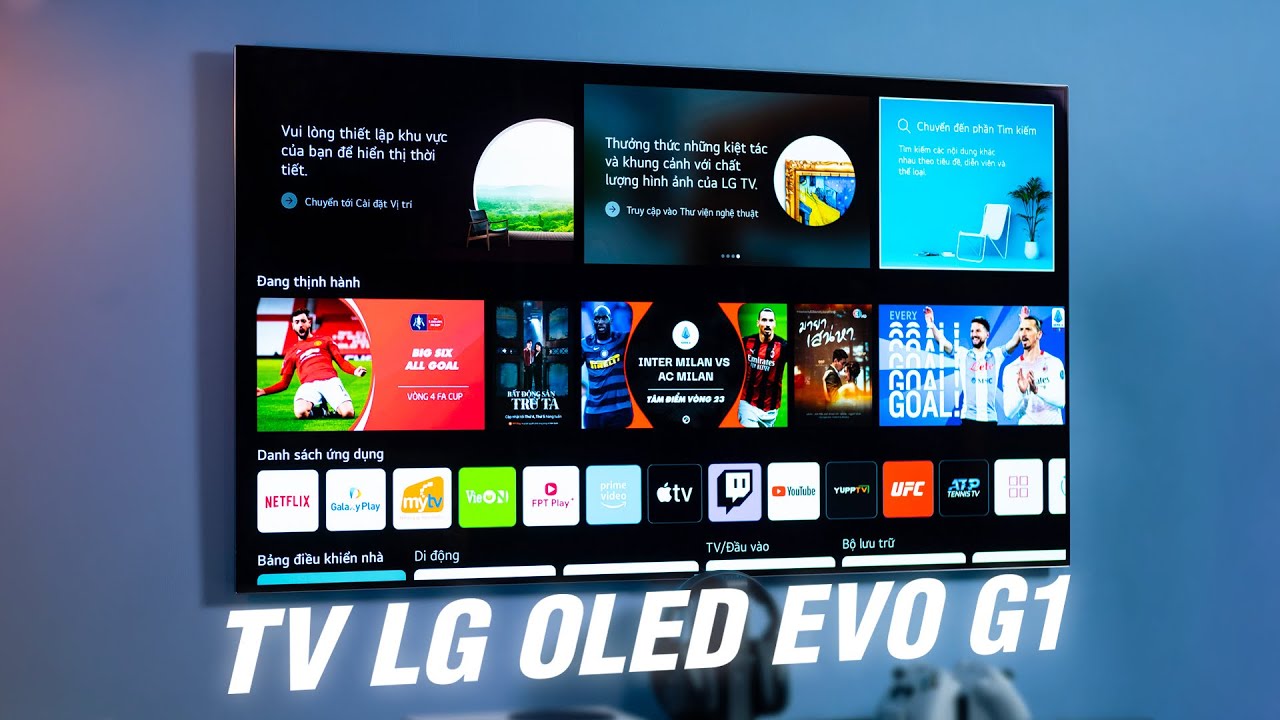 Trải nghiệm TV LG OLED evo G1
